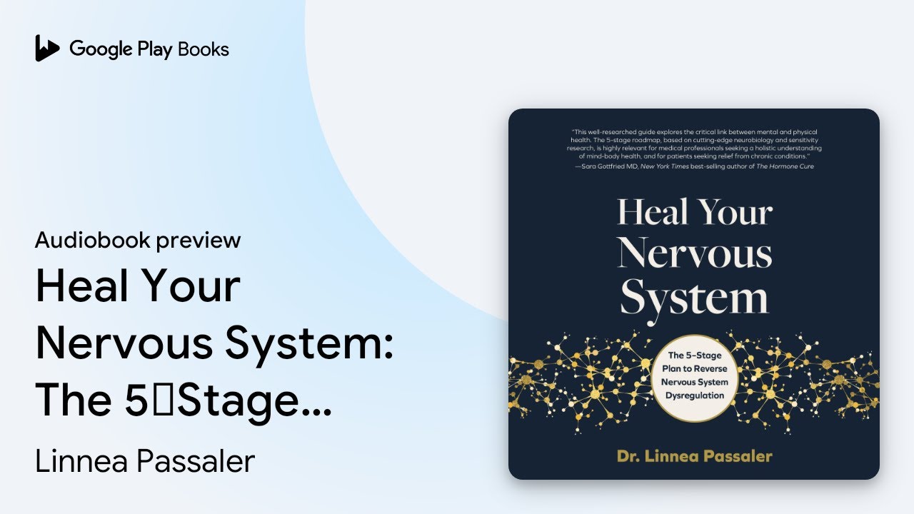 Heal Your Nervous System: The 5–Stage Plan to… by Dr. Linnea Passaler ...