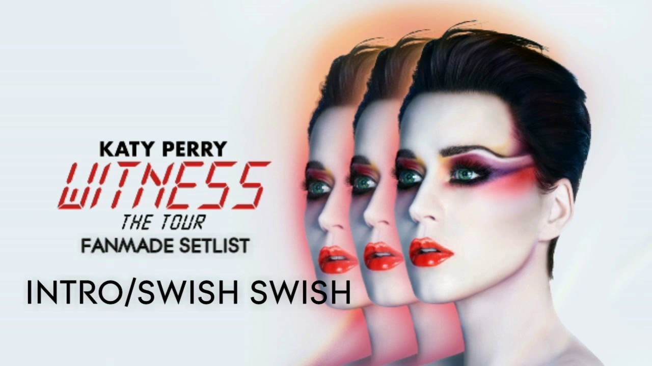 Katy Perry - Intro / Swish Swish (Witness: The Fanmade Tour Studio ...