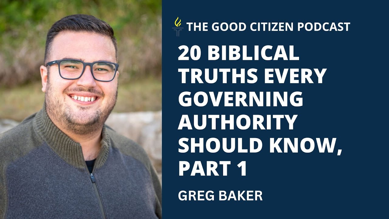 20 Biblical Truths Every Governing Authority Should Know with Greg ...