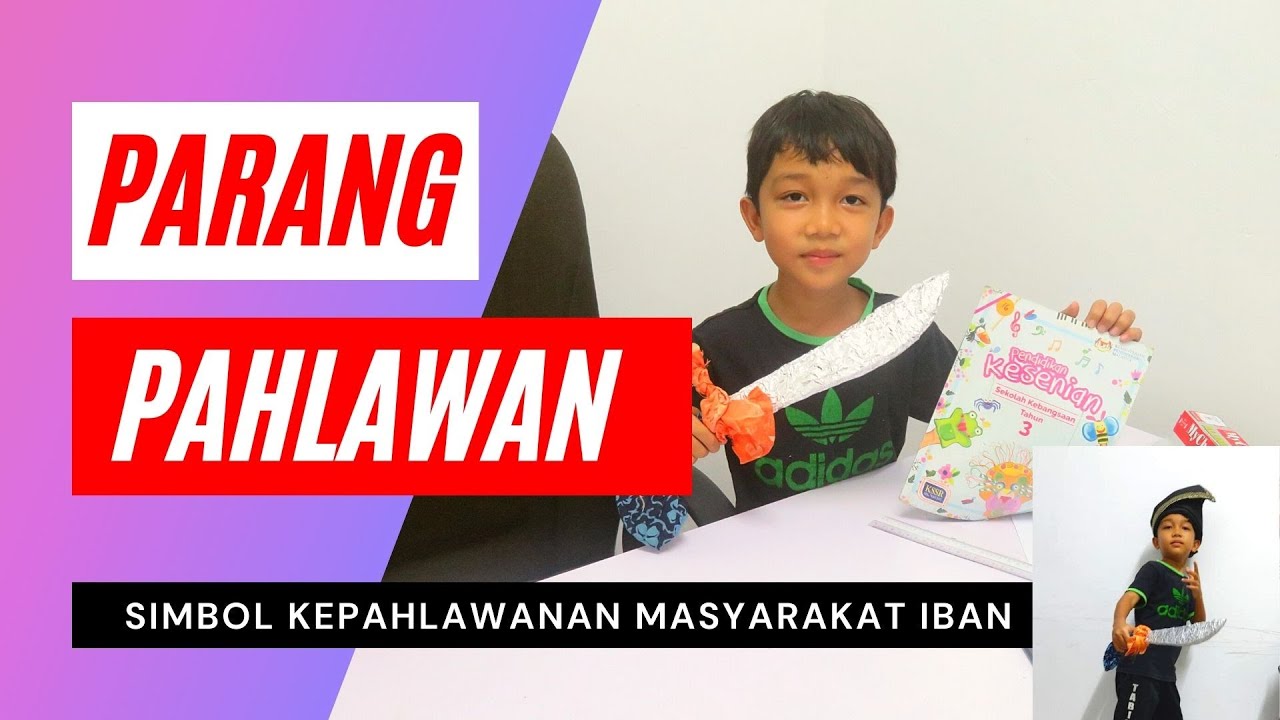 Parang Ilang Pusaka Abadi Belajar Dari Rumah Tahun 3 Youtube
