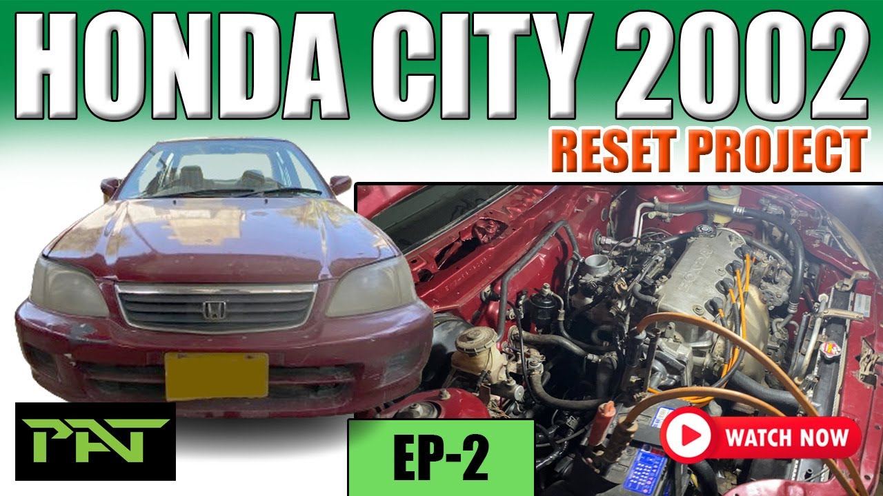 Honda City 2002 | Reset Project | Episode 2 : Back to Factory Beauty - PAT - YouTube