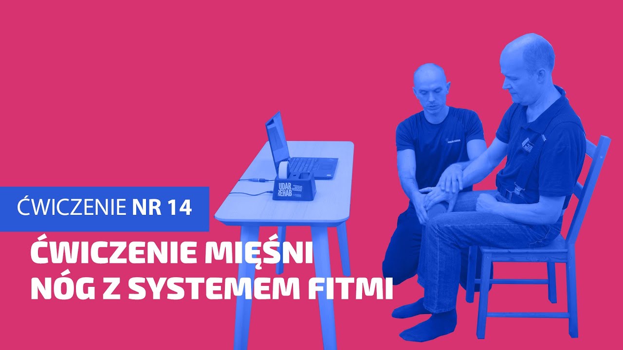 Fizjoterapia neurologiczna w domu 14 Wzmacnianie nogi z systemem FitMi ...