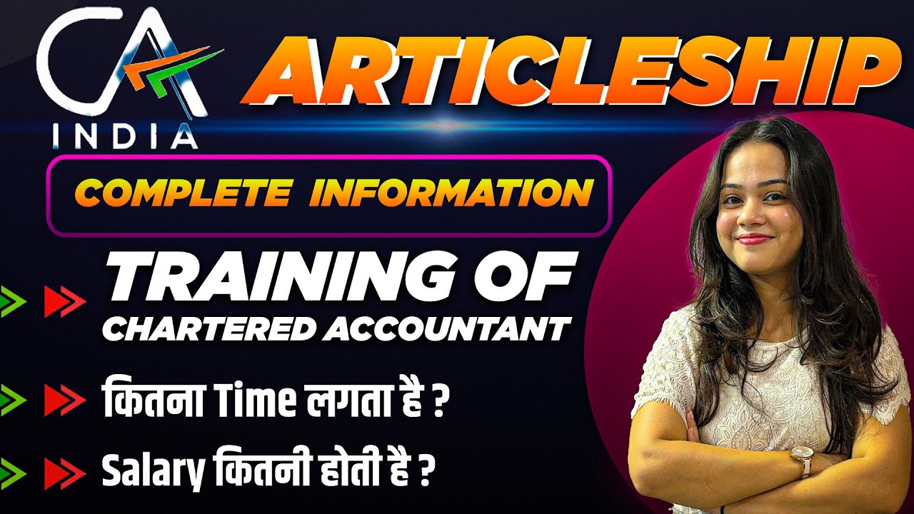 Complete Guide to Articleship for Chartered Accountants: Training ...