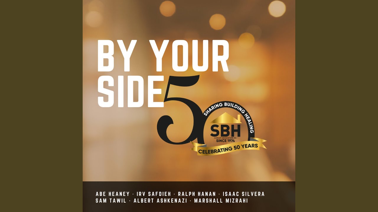 By Your Side (feat. Abe Heaney, Irv Safdieh, Ralph Hanan, Isaac Silvera ...