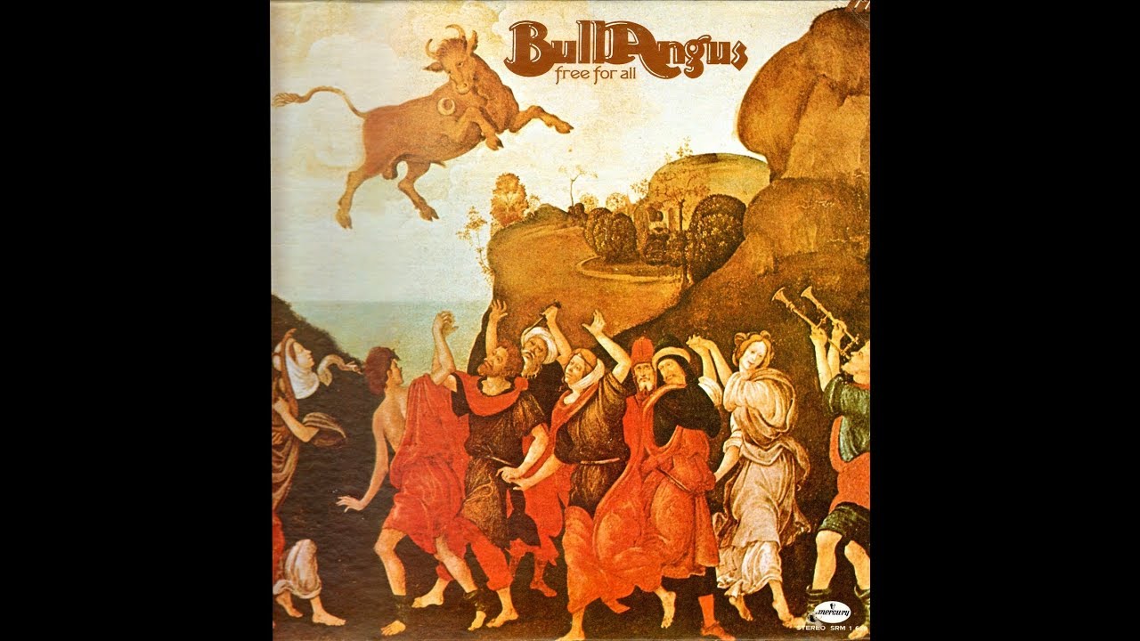 Bull Angus - Free For All 1972 FULL VINYL ALBUM - YouTube