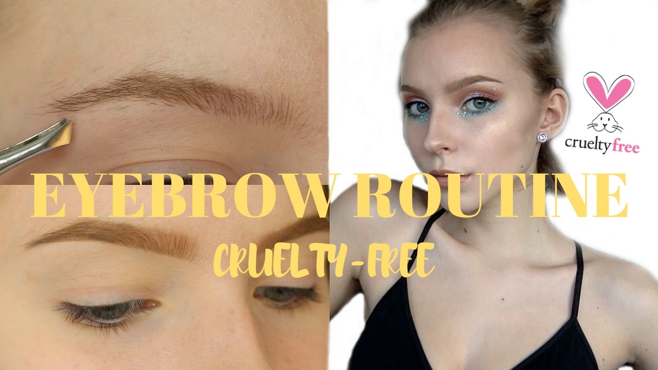 MY EYEBROW ROUTINE 2017 (CRUELTY-FREE) | Rebecca Ellie - YouTube