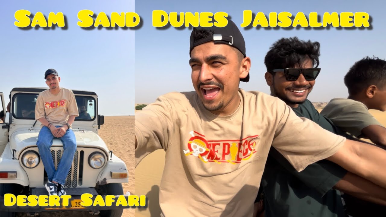 Sam Desert Safari Jaisalmer😍| Sam Sand Dunes - YouTube