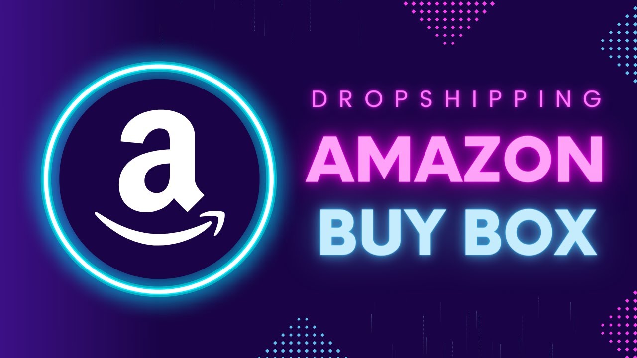 Amazon'da BuyBox Nasıl Alınır? Buy Box Nedir? Amazon'da Buy Bux Almayı ...