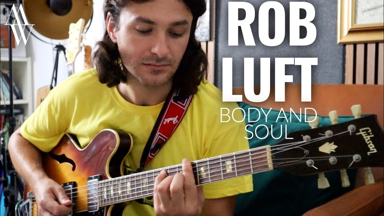 ROB LUFT - Body And Soul (Johnny Green) Astonishing Jazz Guitar - YouTube