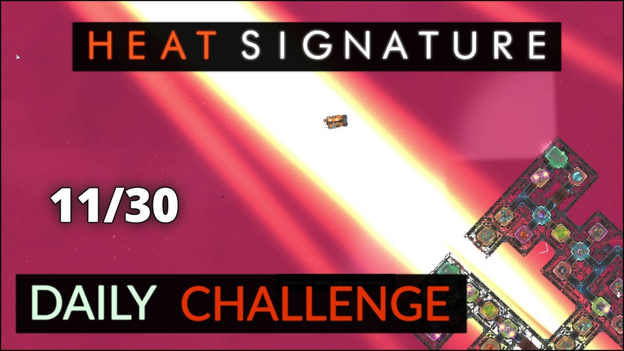 Heat Signature Daily - Nov 30 '24 - At Long Last, The Saturday Brick ...