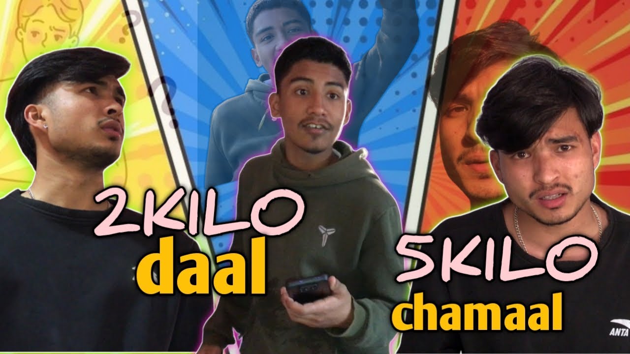 2KILO DAAL / 5KILO CHAMAAL | ever happen this to you😂 | Ramesh Basnet | - YouTube