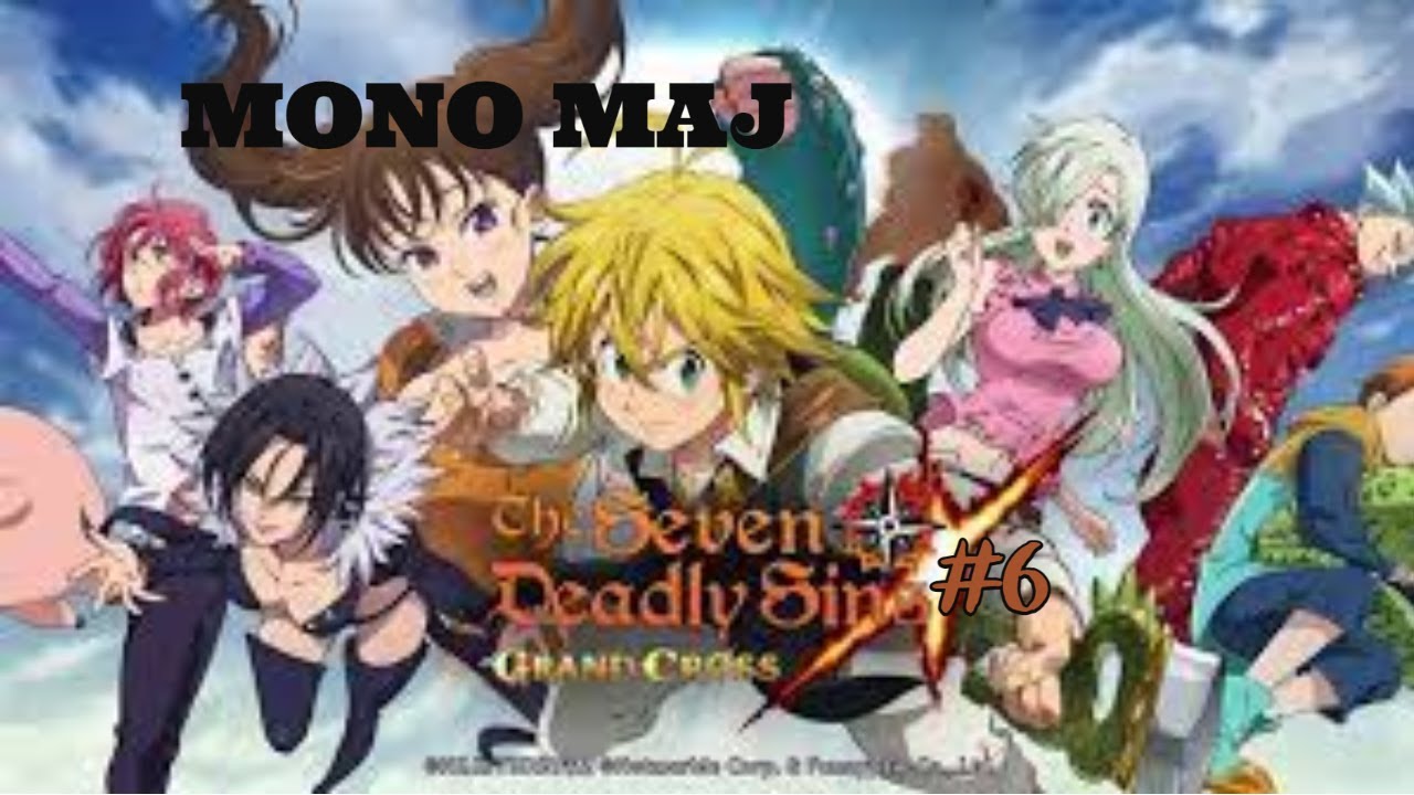 7ds Grand Cross #6 Nouvelle Mono (Maj du 24/05/2022) - YouTube