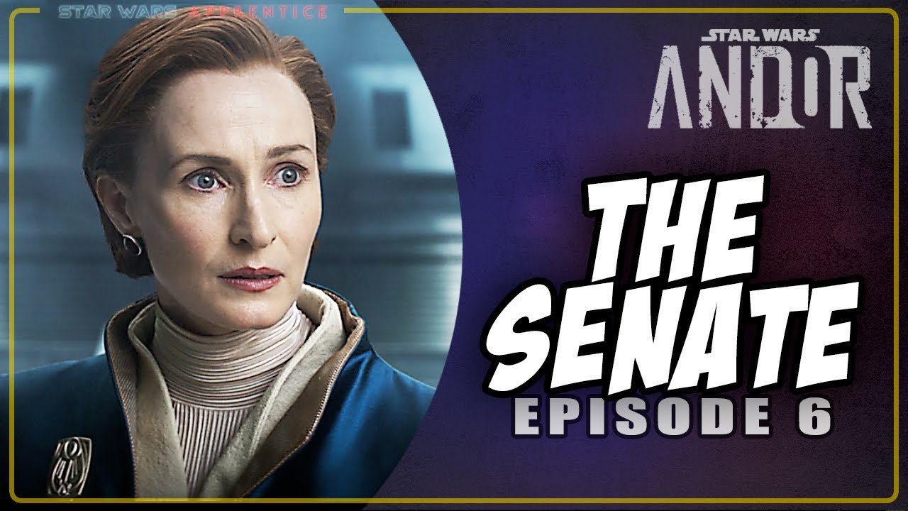 The Senate In Andor Episode 6 “The Key” - Star Wars Breakdown - YouTube