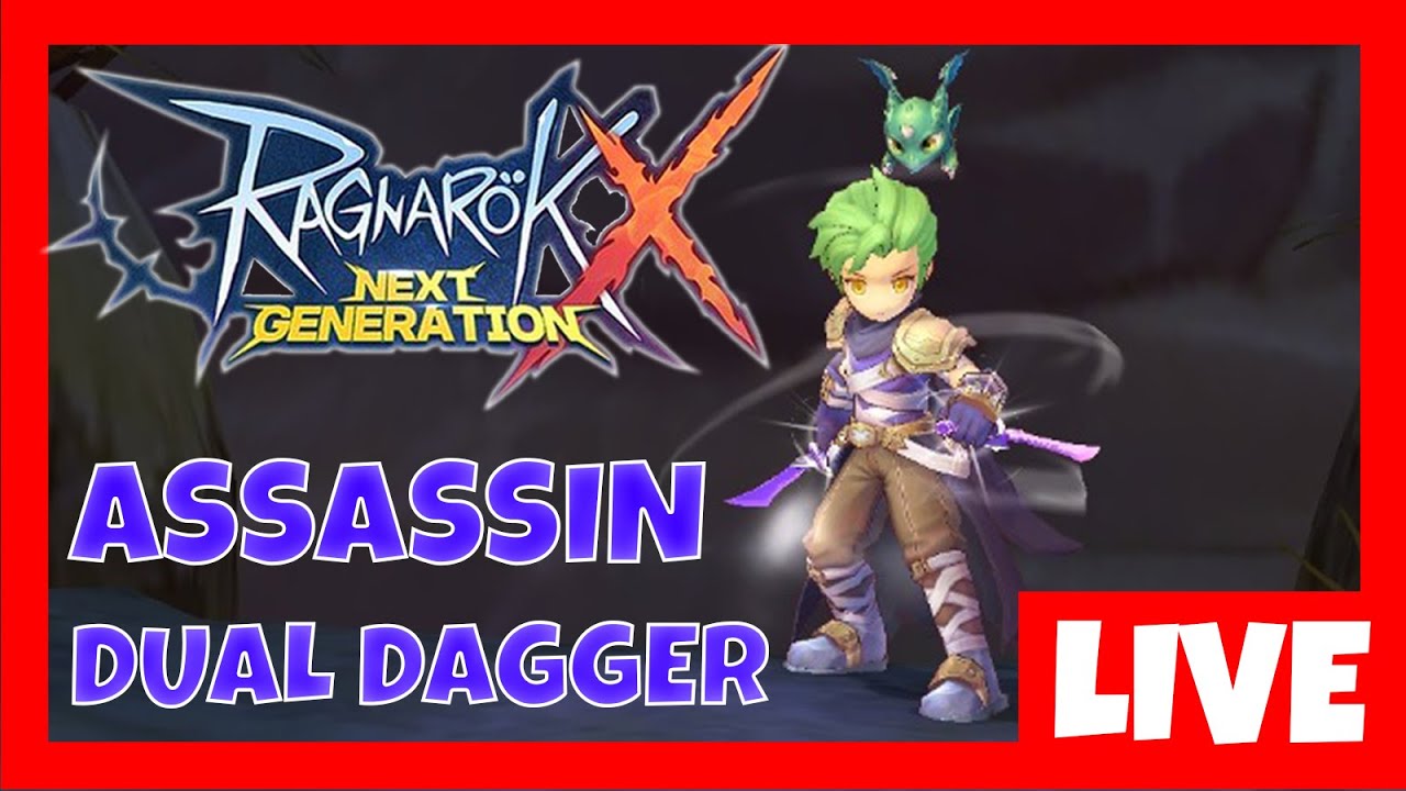 🔴 LIVE: [RAGNAROK X NEXT GENERATION M ] ASSASSIN DUAL DAGGER ASPD - YouTube