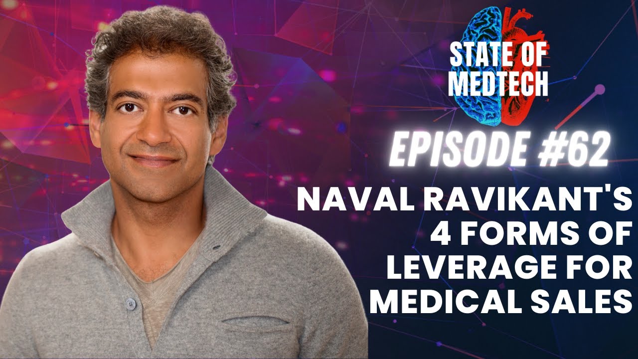 👁️ Naval Ravikant's 4 Forms of Leverage for Medical Sales - YouTube