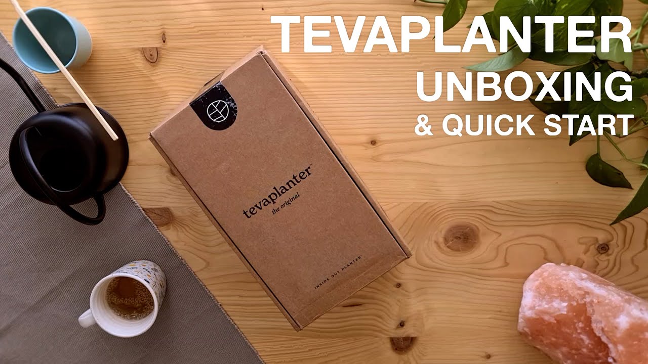 Tevaplanter - Day 1 | Unboxing and Quick Start - YouTube