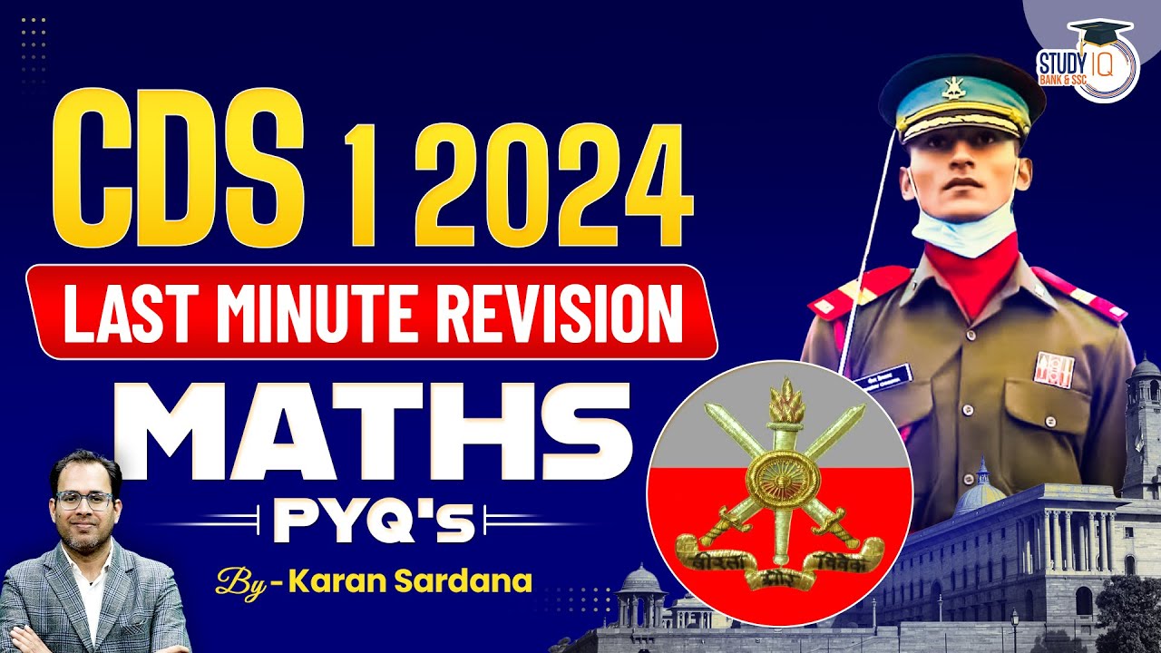 CDS 1 2024 Last Minute REVISION | MATHS PYQ's | CDS Math's Previous ...