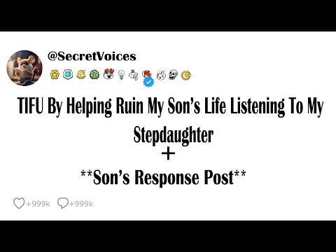 TIFU By Helping Ruin My Son’s Life Listening To My Stepdaughter + **Son’s Response Post**