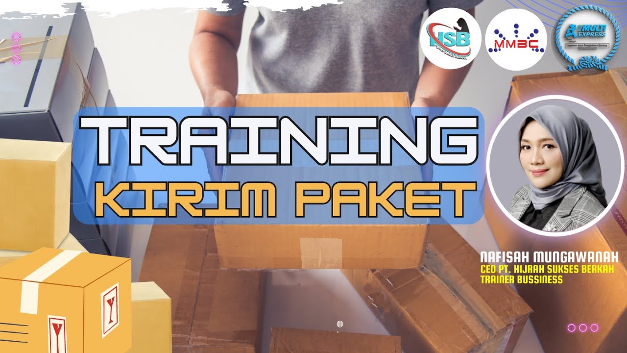 TRAINING KIRIM PAKET MULTI EXPRESS ( MMBC ) 30 Juli 2023 - YouTube