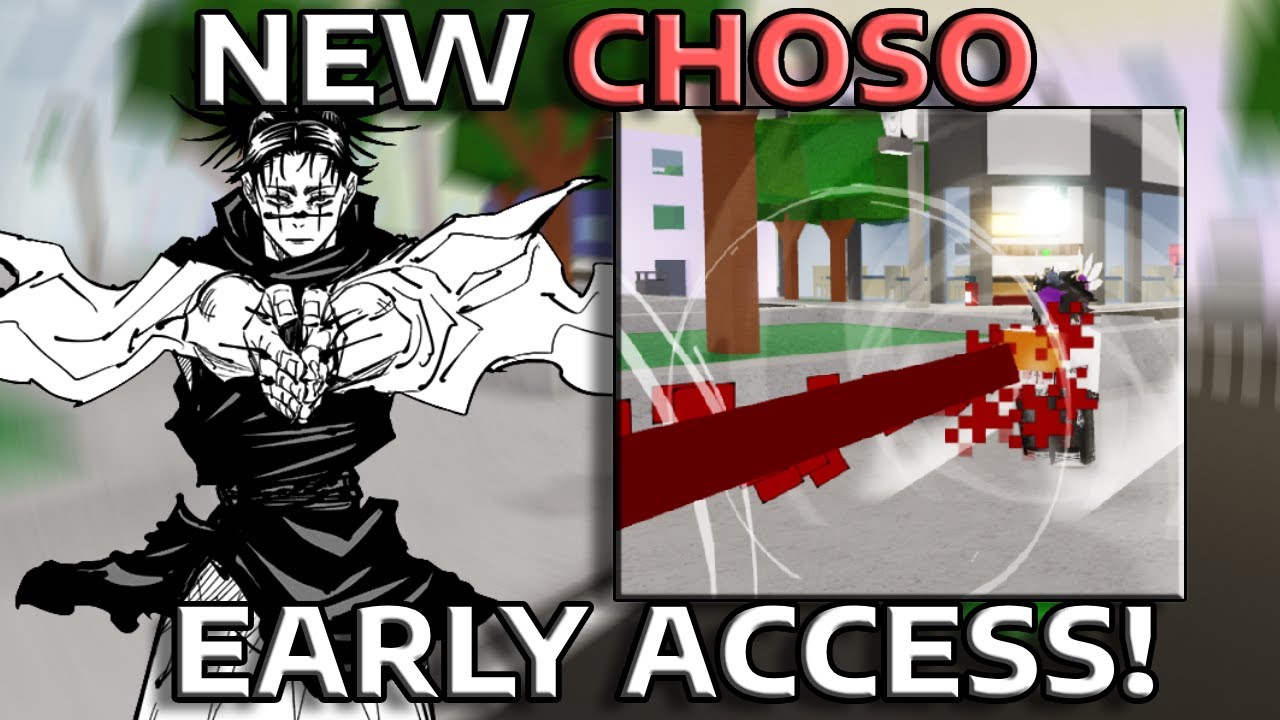 NEW CHOSO EARLY ACCESS CHARACTER SHOWCASE | Jujutsu Shenanigans - YouTube