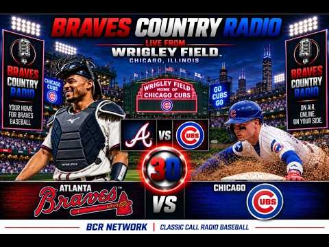 Braves vs Cubs MLB 3D LIVE Stream | Classic Call PBP Watch Party