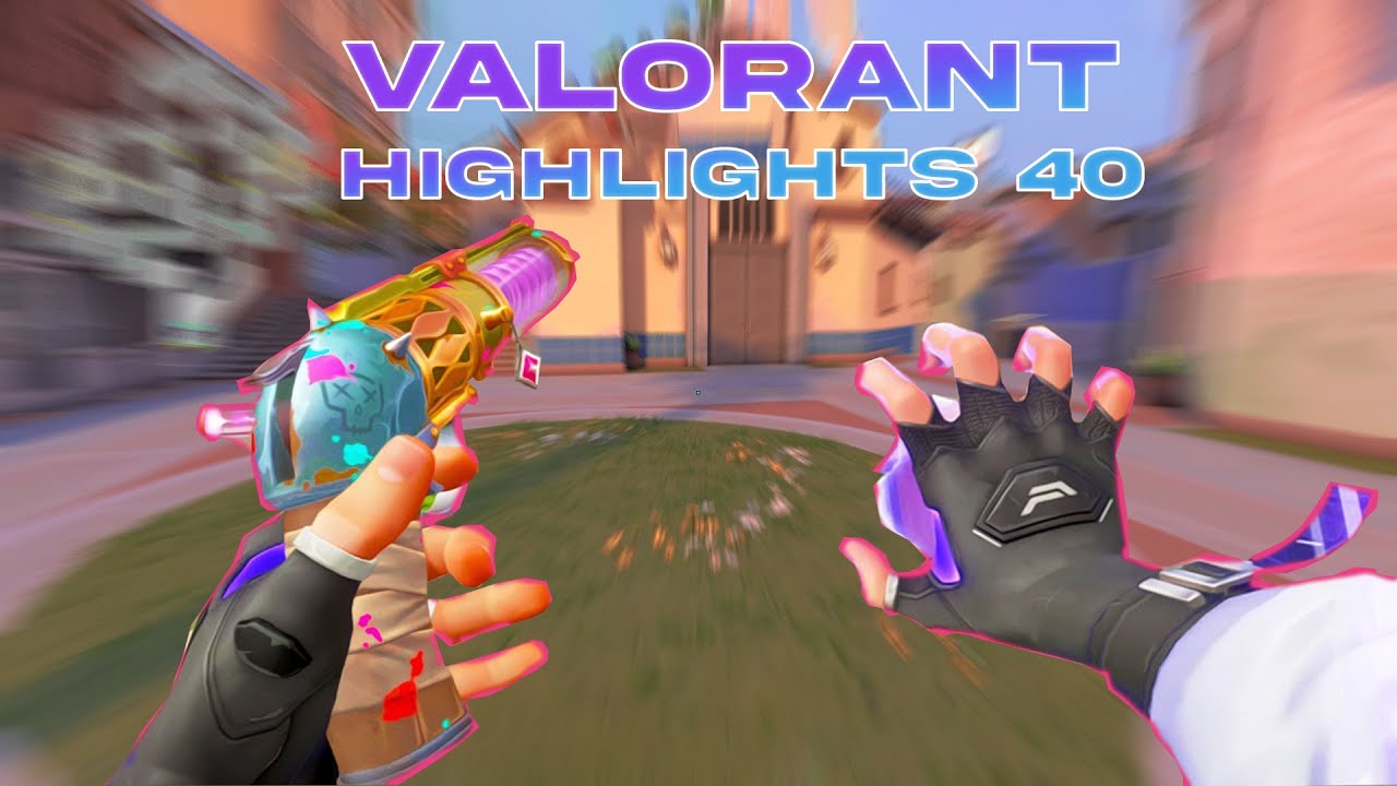 Valorant Highlights 40 - YouTube