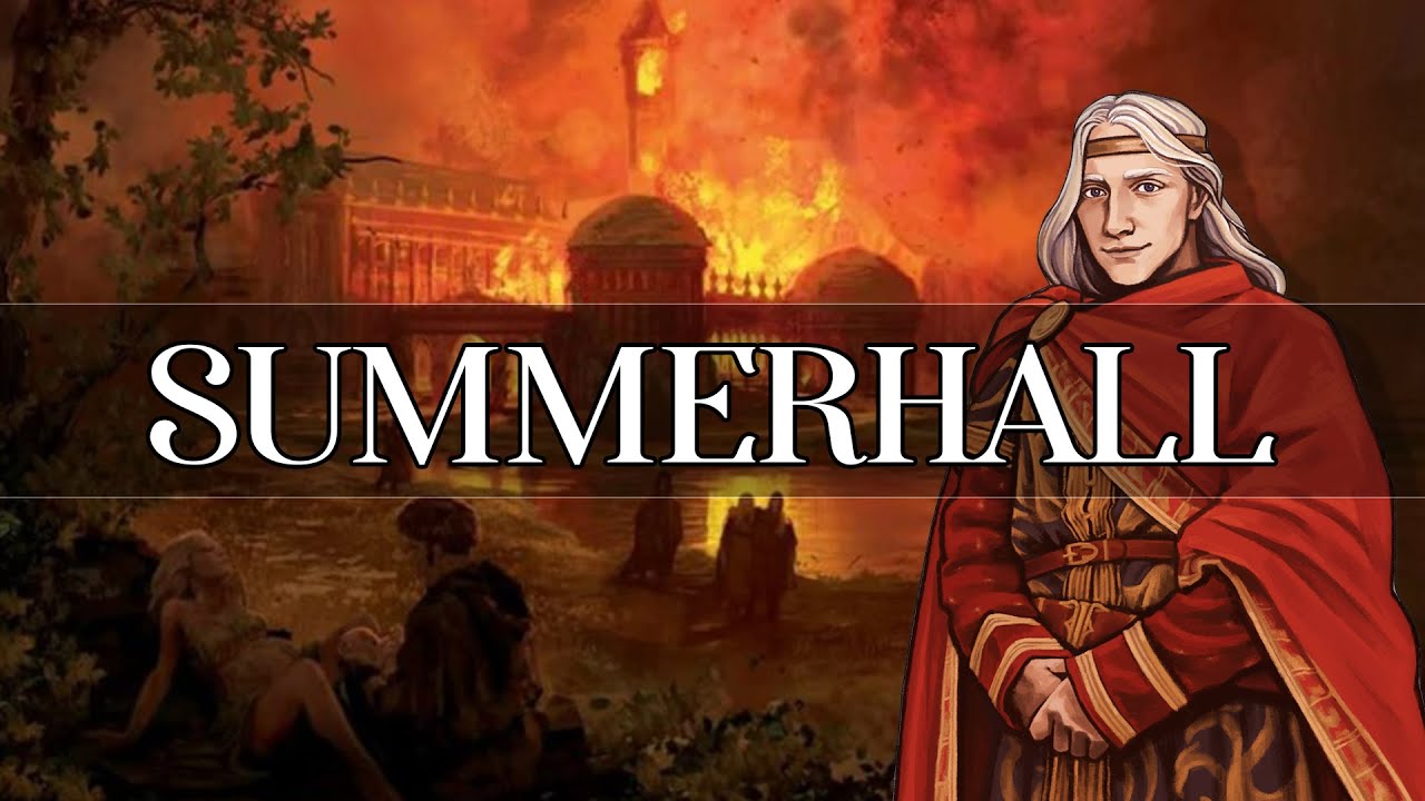 The Tragedy of Summerhall EXPLAINED | House of the Dragon LORE - YouTube