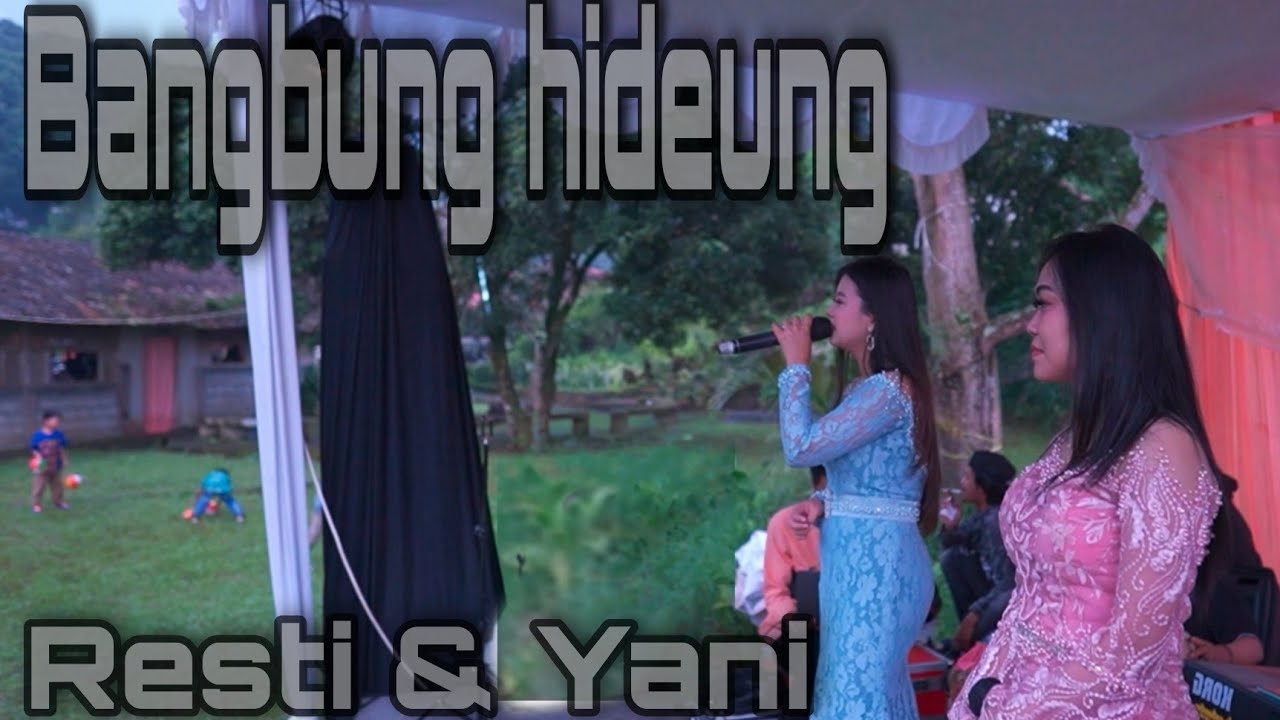 YULIDARIA OFFICIAL || BANGBUNG HIDEUNG || VOC : YANI FEAT RESTI OLIVIA ...