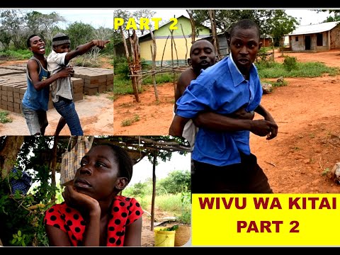 Wivu wa Kitai Part 2 Giriama Movies Mijikenda Mbalamwezi Films