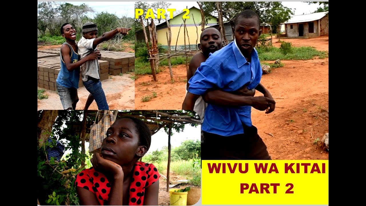Wivu wa Kitai Part 2 Giriama Movies Mijikenda Mbalamwezi Films - YouTube