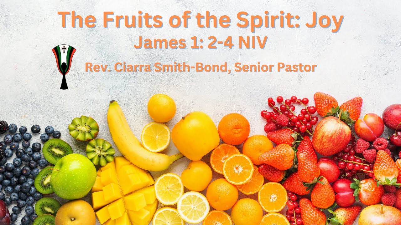 September 10, 2023 | “The Fruits of the Spirit: Joy” Pastor Ciarra ...
