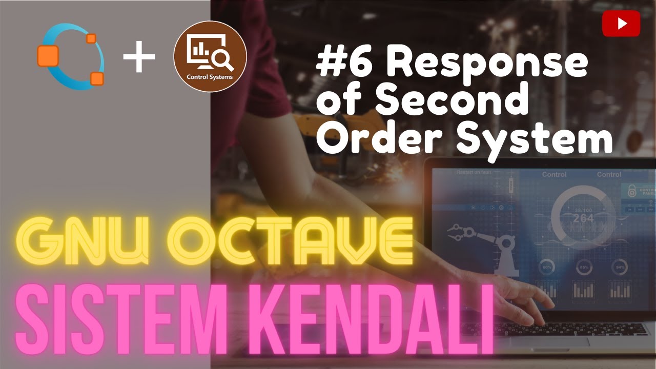 GNU Octave #6 Response of Second Order System - YouTube