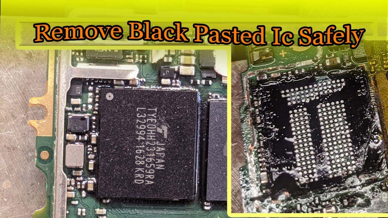 pesting ic remove || How To Remove black Pasted eMMC Remove Glue And ...