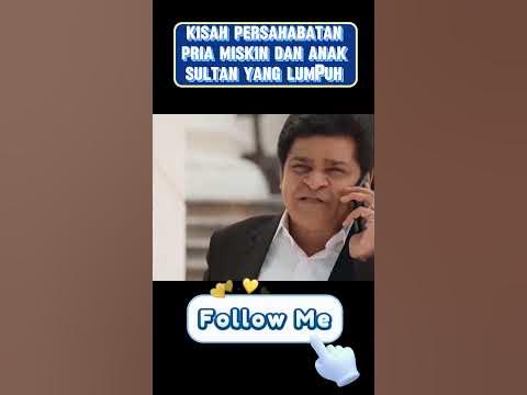 Part 11 || Kisah Persahabatan Pria Miskin Dan Anak Sultan Yang Lumpuh - YouTube