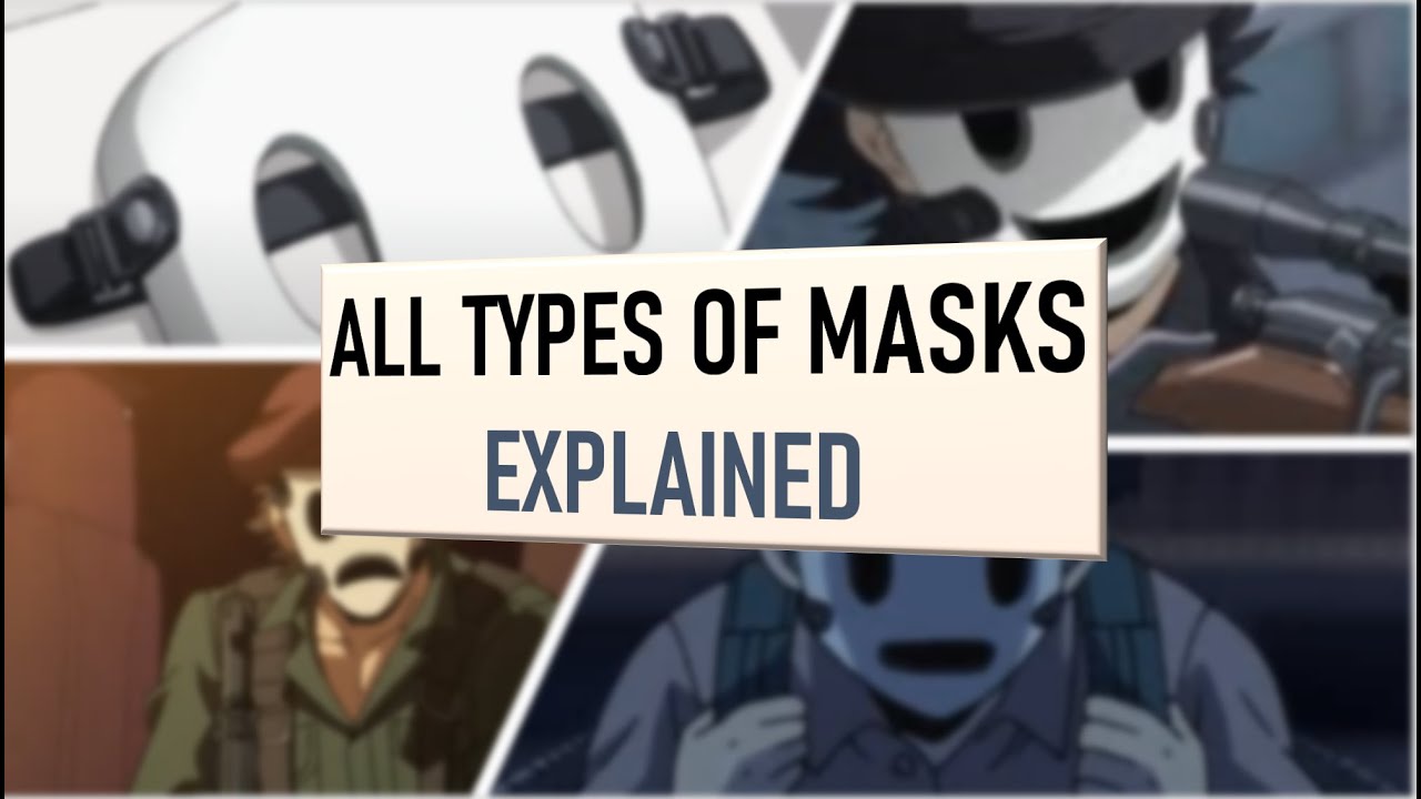 All types of masks explained : High Rise Invasion - YouTube