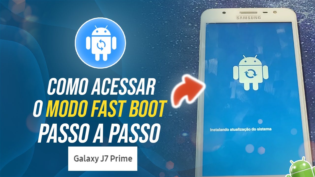Samsung J7 Prime - Como acessar o modo fast boot no seu celular - YouTube