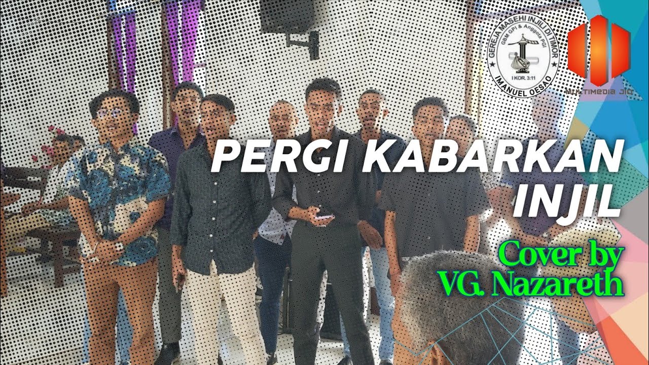 Trio Murisa - Kabarkan Injil Tuhan (Cover by VG. Nazareth) | @GMIT ...
