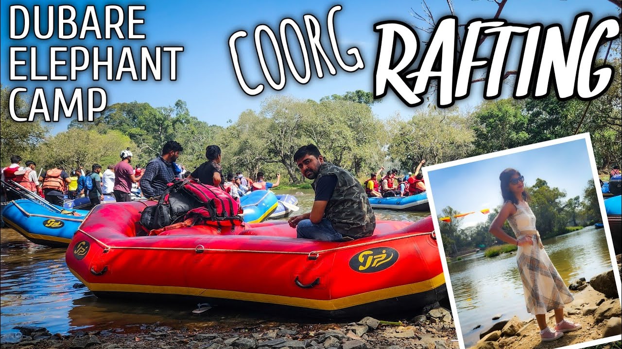 River Rafting In Coorg | Dubare Elephant Camp Coorg | Coorg Vlog | DAT ...