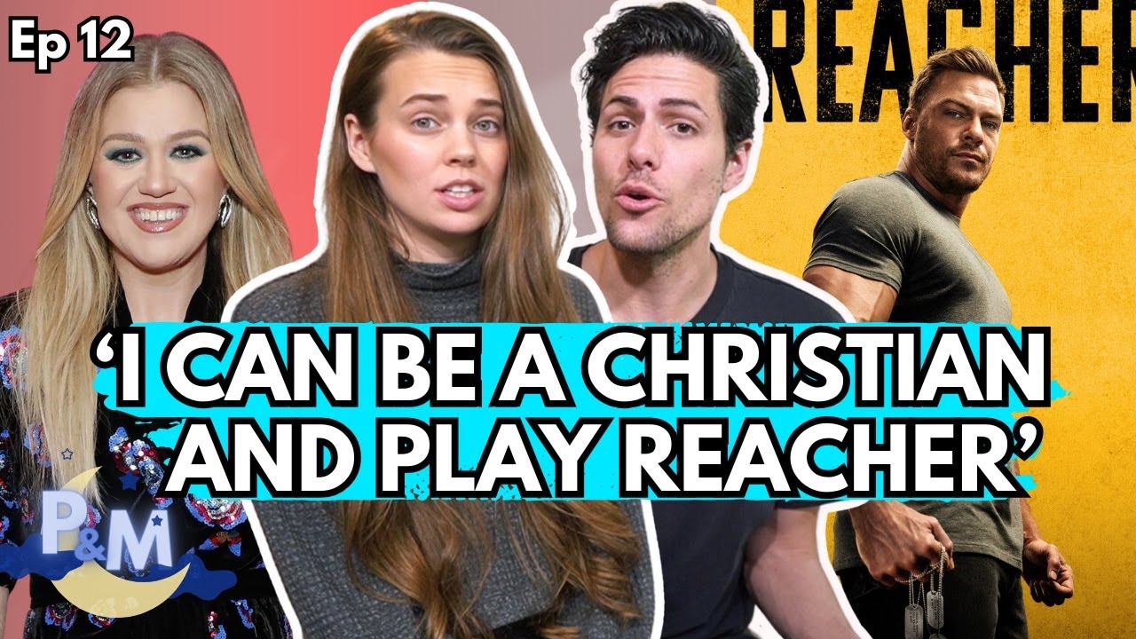 Reacher A Strong CHRISTIAN?, Kelly Clarkson BAD Marriage Take | P&M ...