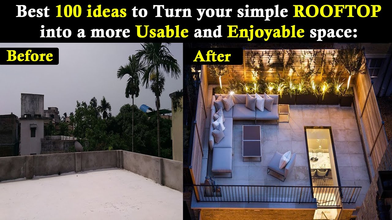 Best 100 ideas to Turn your simple ROOFTOP into a more Usable and ...
