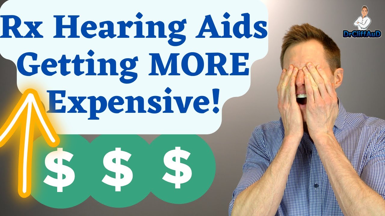 Why OTC Hearing Aids will NOT Reduce the Price of Rx Hearing Aids - YouTube