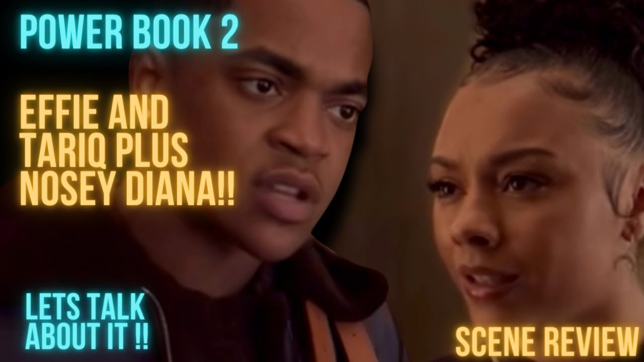 Power Book 2 Effie, Tariq and Diana Lurking!! I luv u Effie but that ...