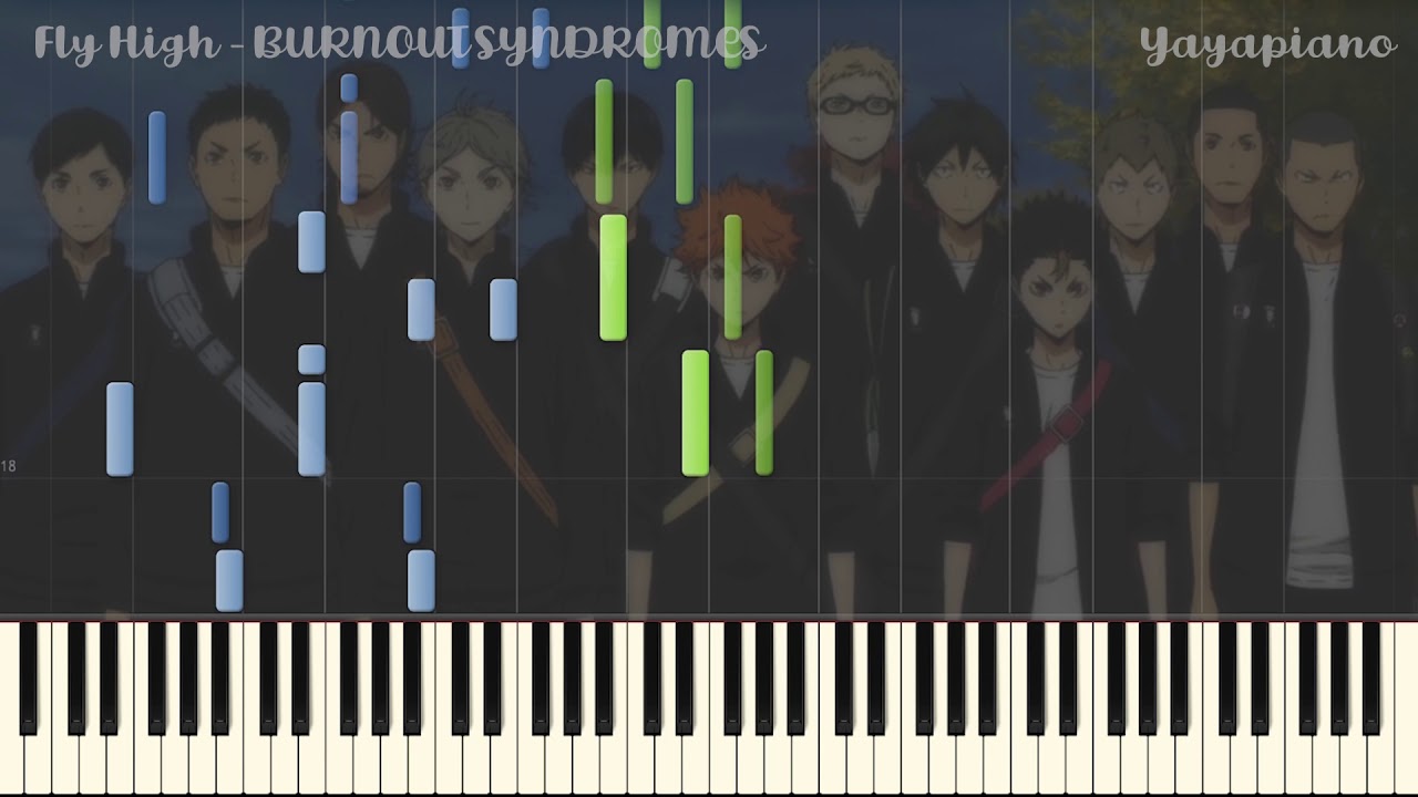 BURNOUT SYNDROMES - Fly High (Haikyuu S3 Opening Piano Tutorial + Sheet ...
