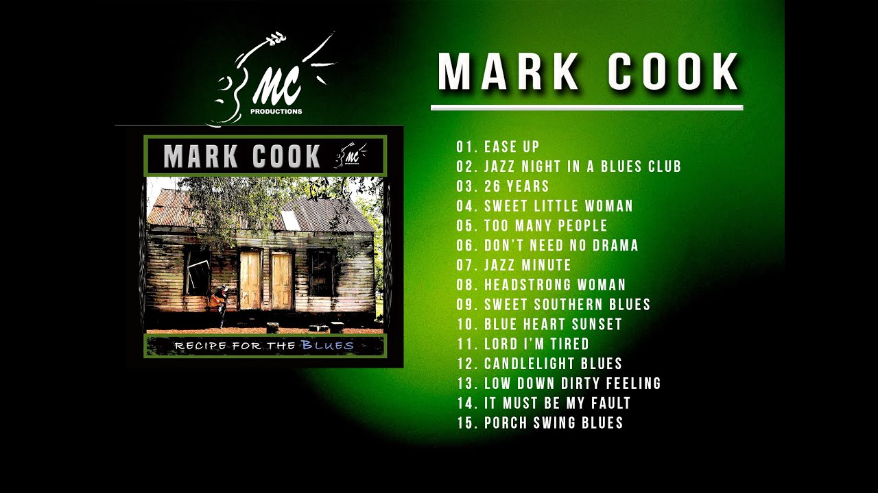 Mark Cook 11th album release - "Recipe for the Blues" (2020) - YouTube