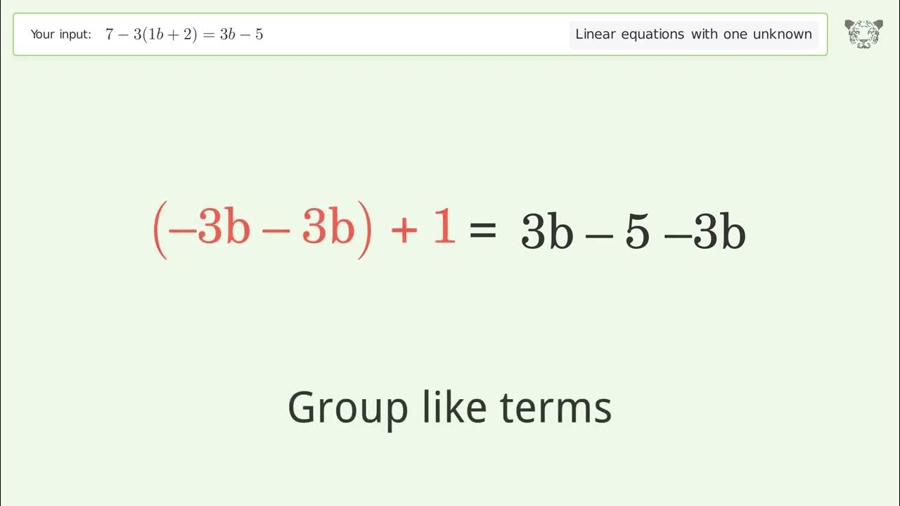 Solve 7-3(1b+2)=3b-5: Linear Equation Video Solution | Tiger Algebra ...