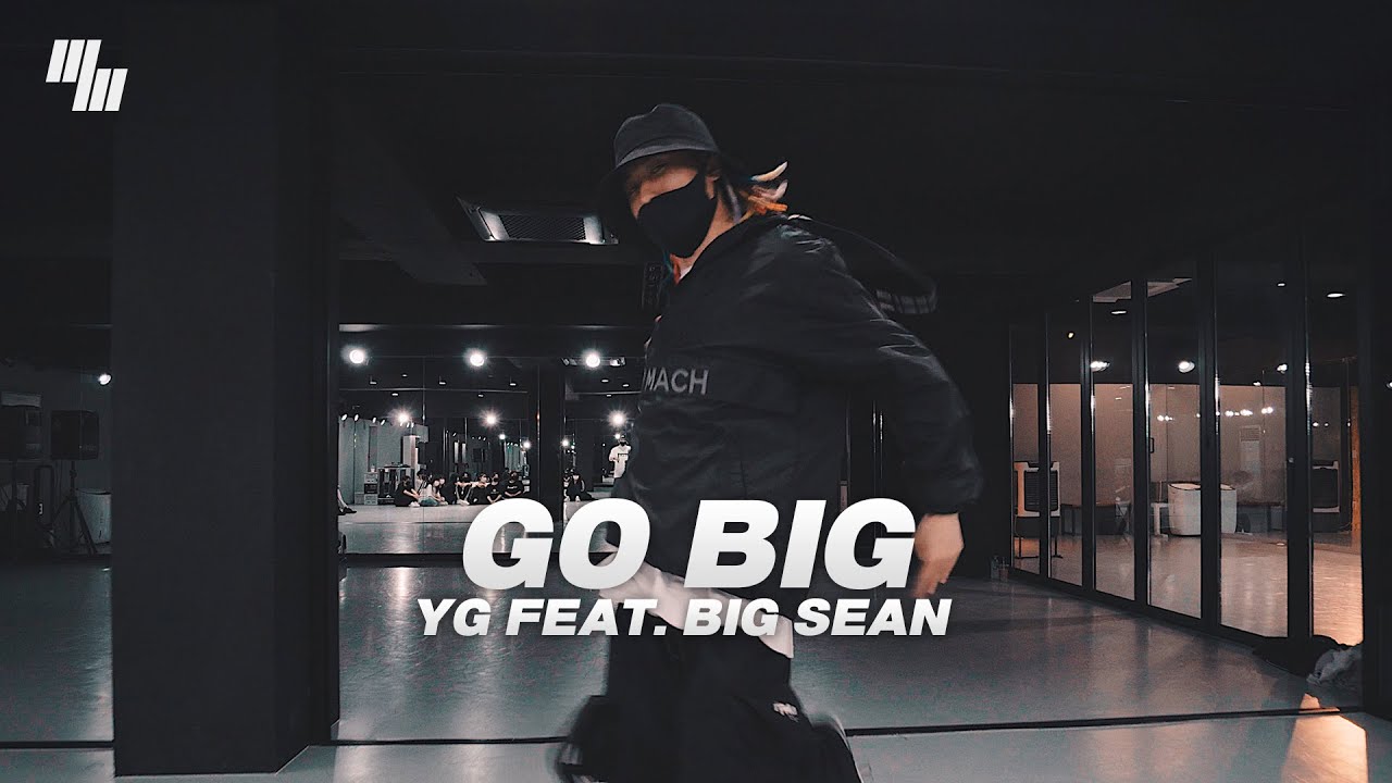 YG Feat Big Sean - Go Big Dance | Choreography by Ok-Sun 박옥선 | LJ DANCE ...