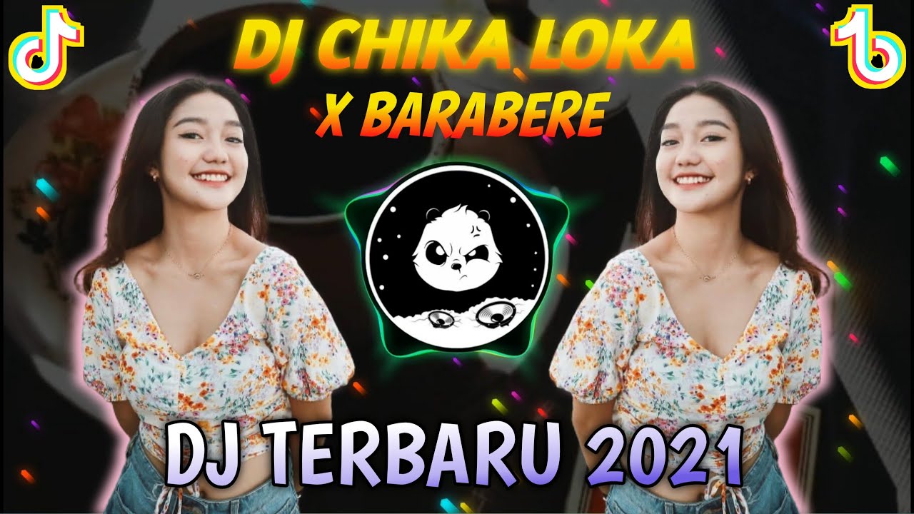 DJ CHIKA LOKA X BARABERE JEDAG JEGUD SLOW REMIX || DJ TIKTOK TERBARU ...