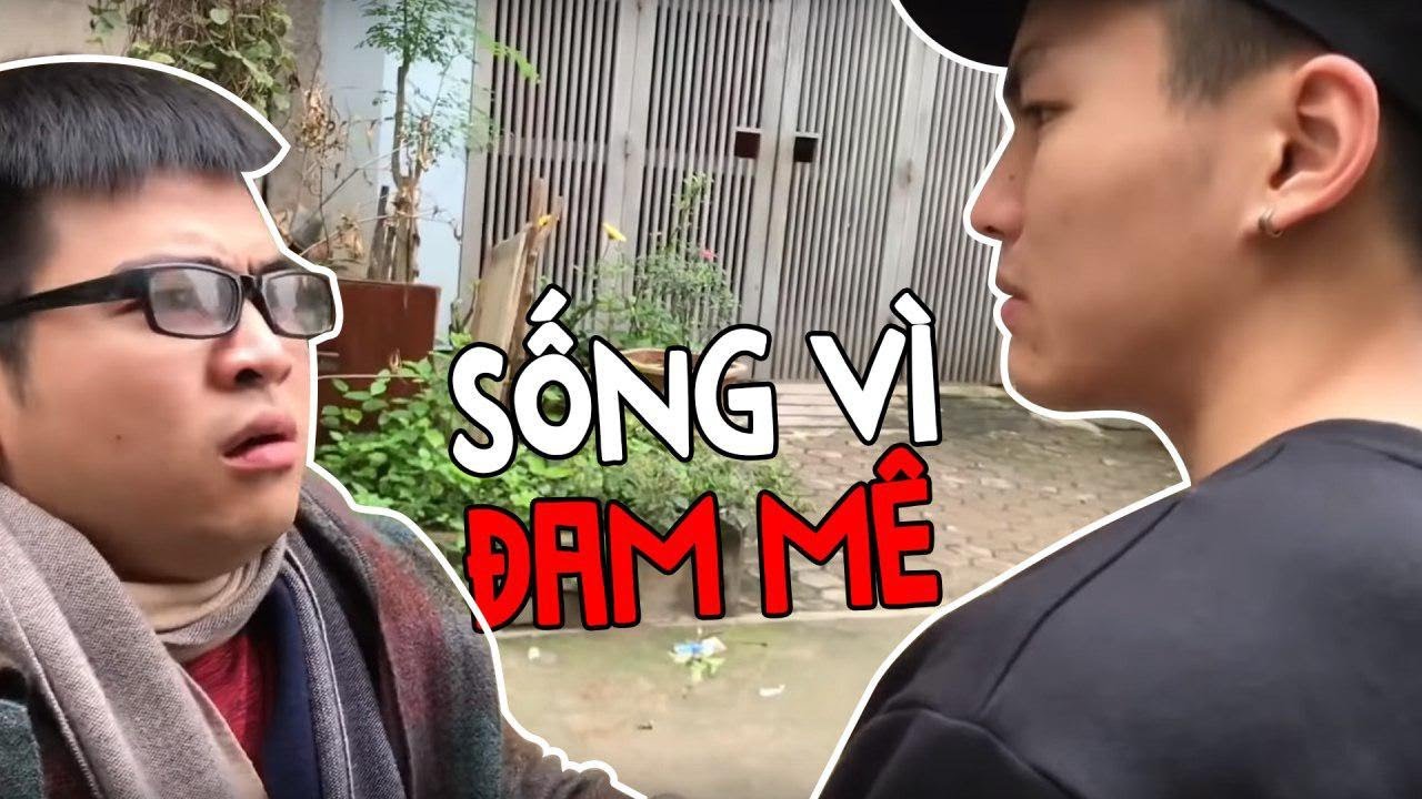 SỐNG VÌ ĐAM MÊ - Nam Per - YouTube