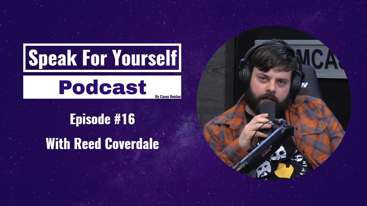 Episode 16 - With Reed Coverdale - YouTube