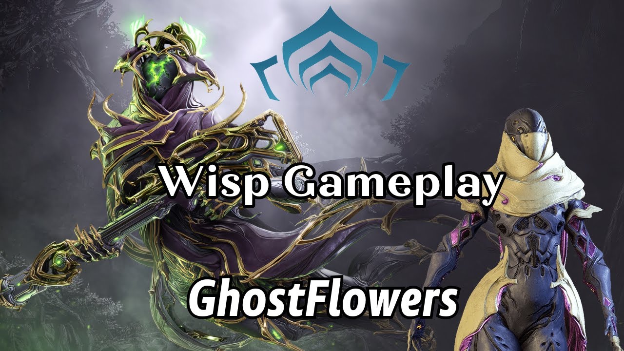 Warframe - Wisp Gameplay - YouTube